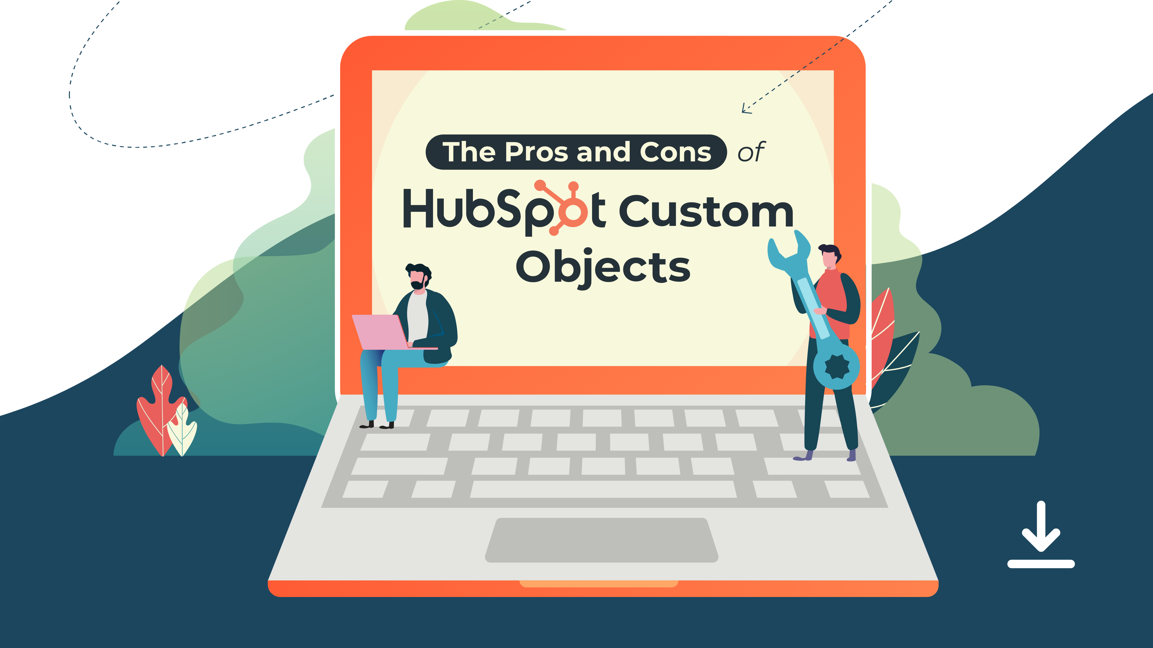 The Pros And Cons Of Hubspot Custom Objects